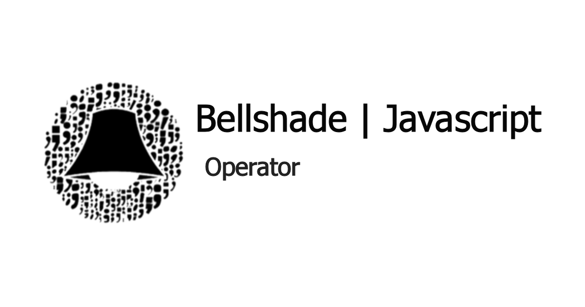 Bellshade | Javascript - Operator